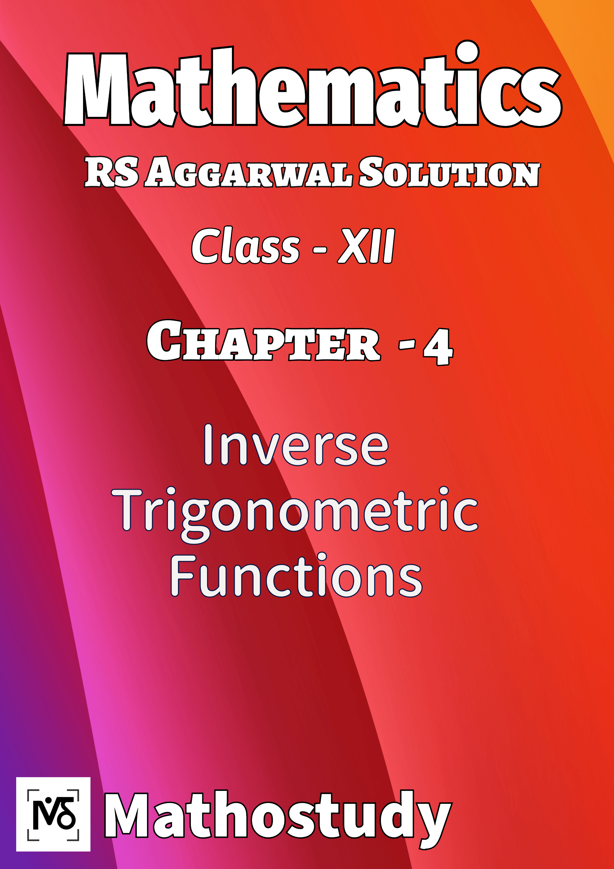 RS Aggarwal Solutions Class - XII - MathoStudy